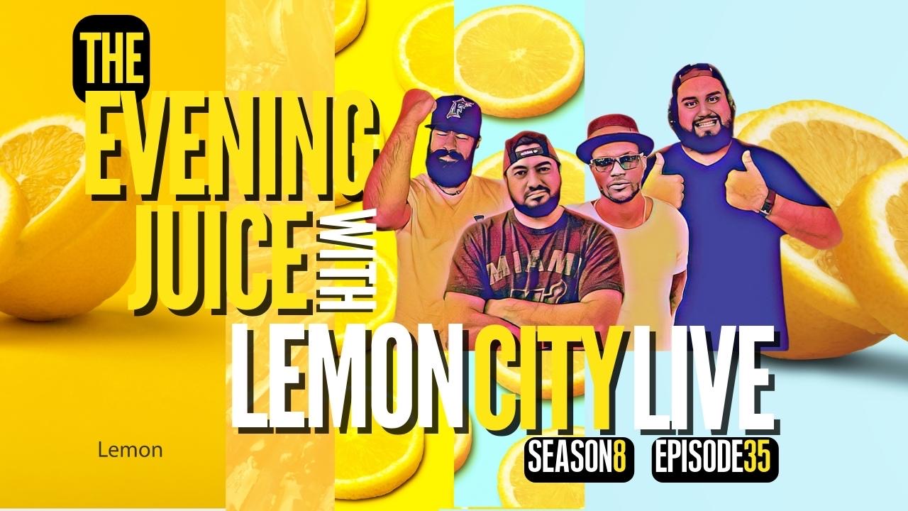 The Evening Juice With Lemon City Live | Season 8 | Episode 35 | FIFA ...